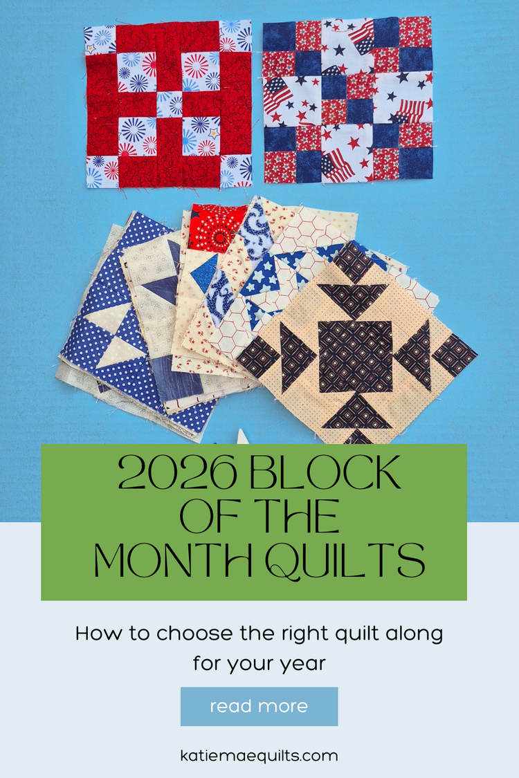 Quilt Along in 2026: Block of the Months to Sew All Year — Katie Mae Quilts