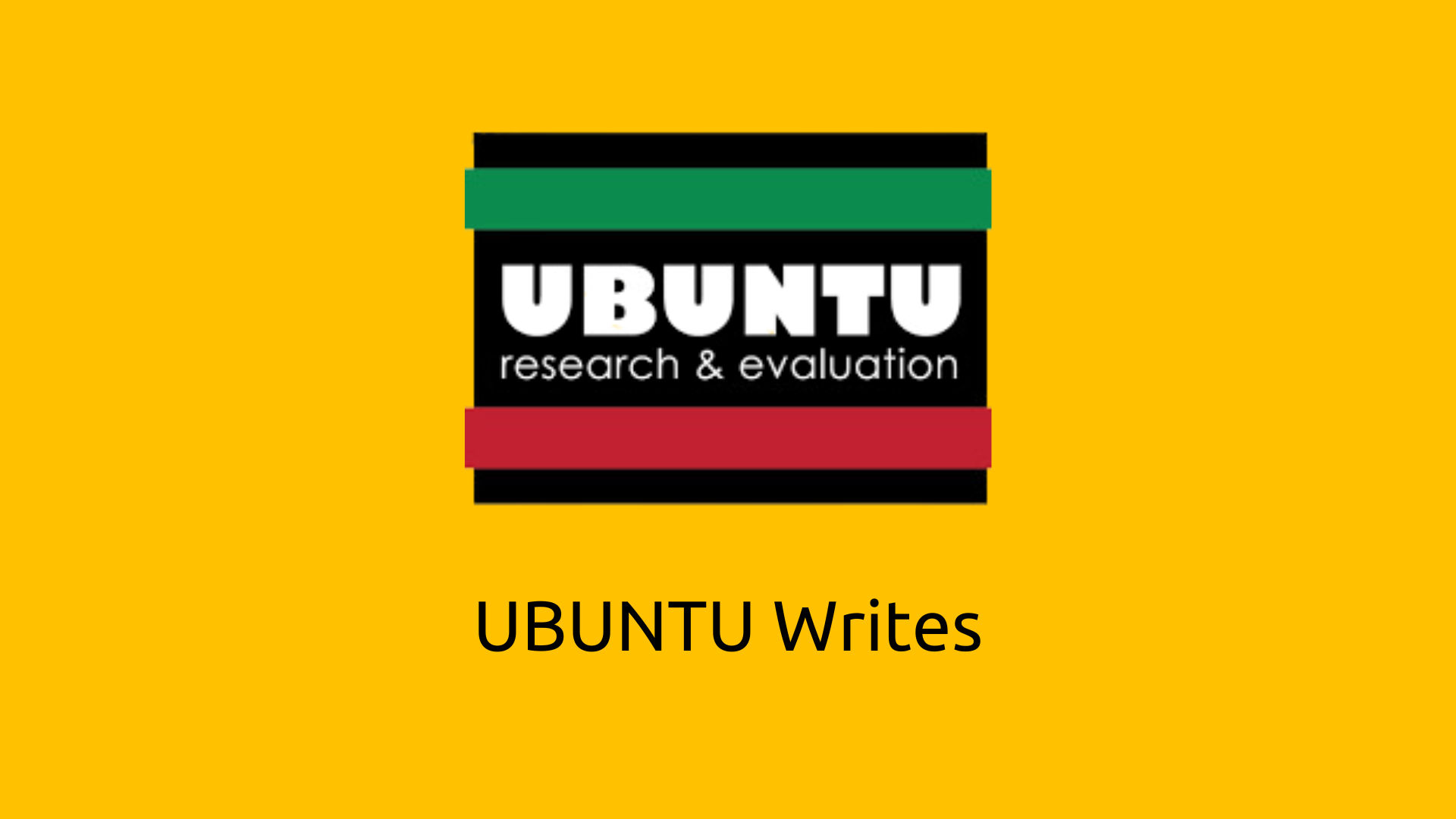 UBUNTU Research & Evaluation