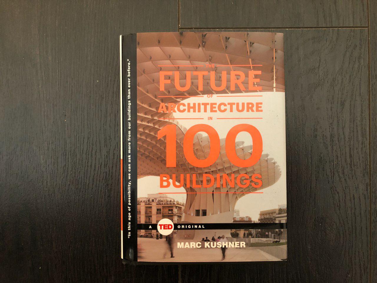 Architecture in 100 buildings — . Design-Build Architecture Studio