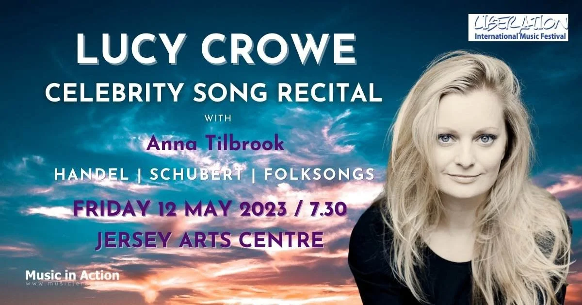 Lucy Crowe - Celebrity Song Recital — Music in Action