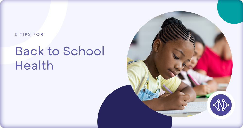 5 Tips for Staying Healthy When Going Back to School — Nice Healthcare