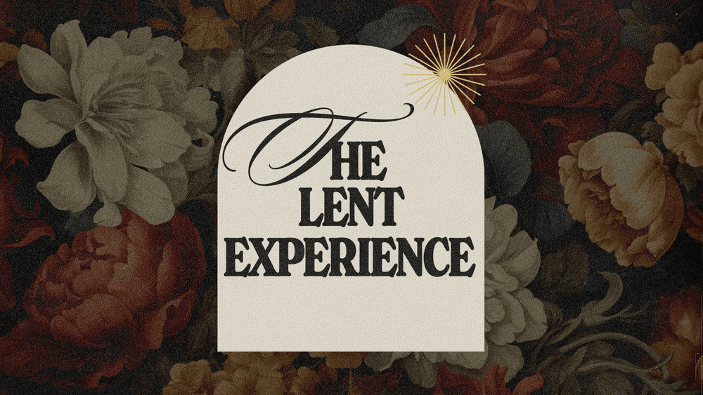 The Lent Experience — Lincolnway Christian Church