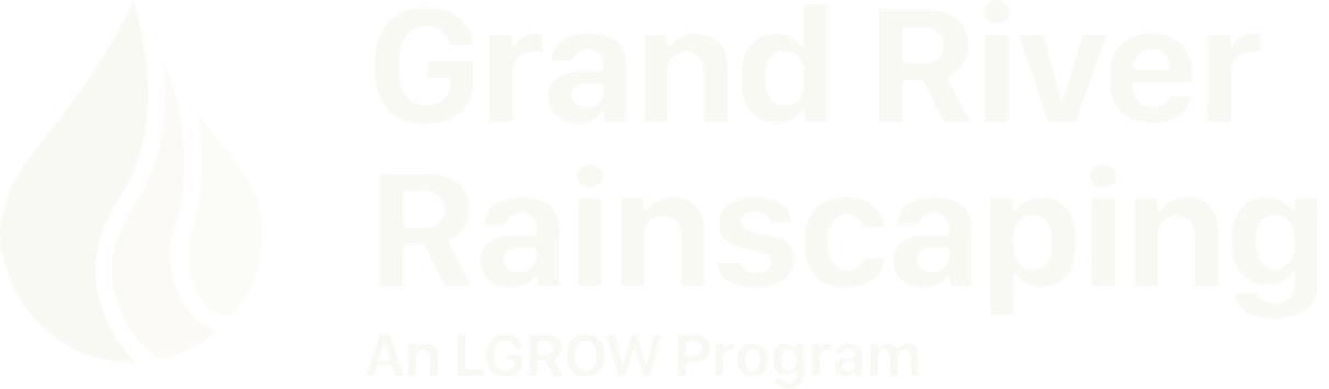 Lower Grand River Organization of Watersheds Grand River Rainscaping ...