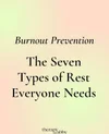 The Seven Types of Rest Everyone Needs — Change Counseling