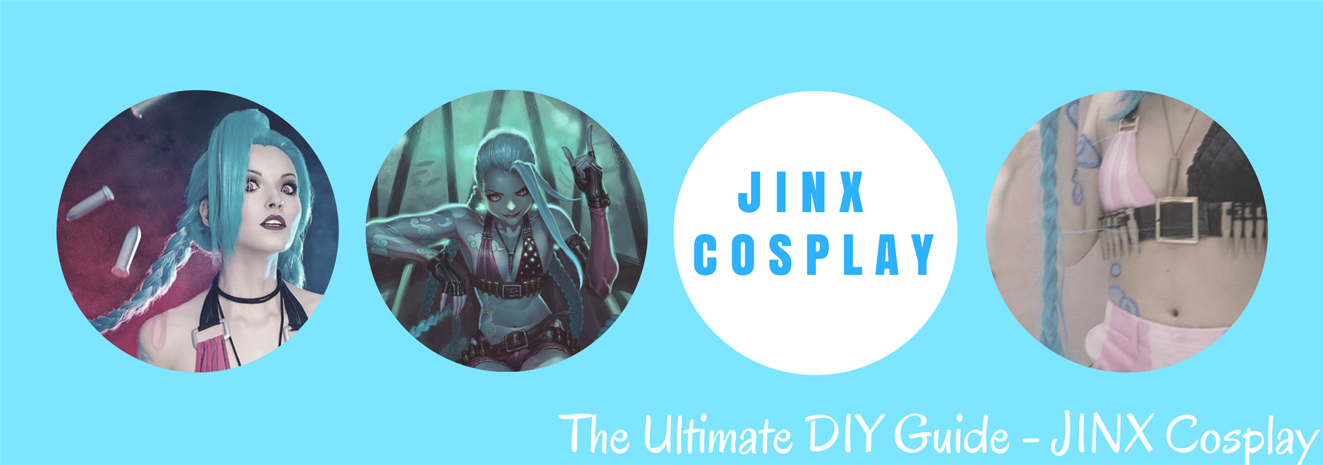 Jinx Lol Cosplay Tutorial