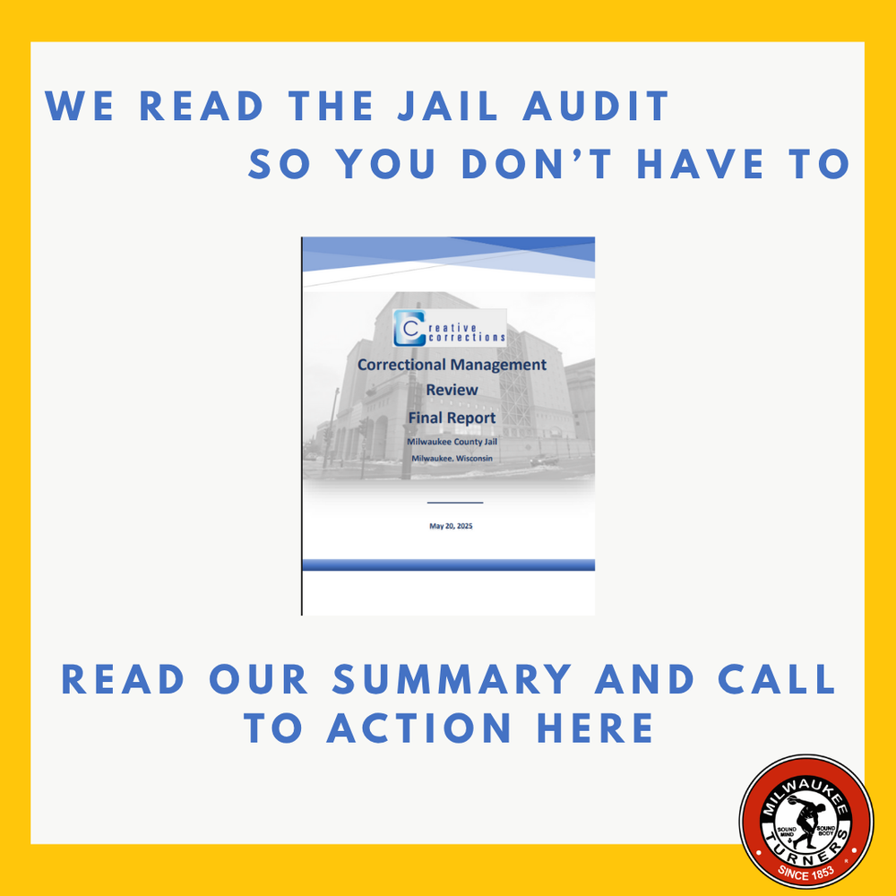 Jail Audit — Milwaukee Turners
