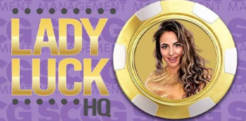 Lady Luck HQ — SCCG Management