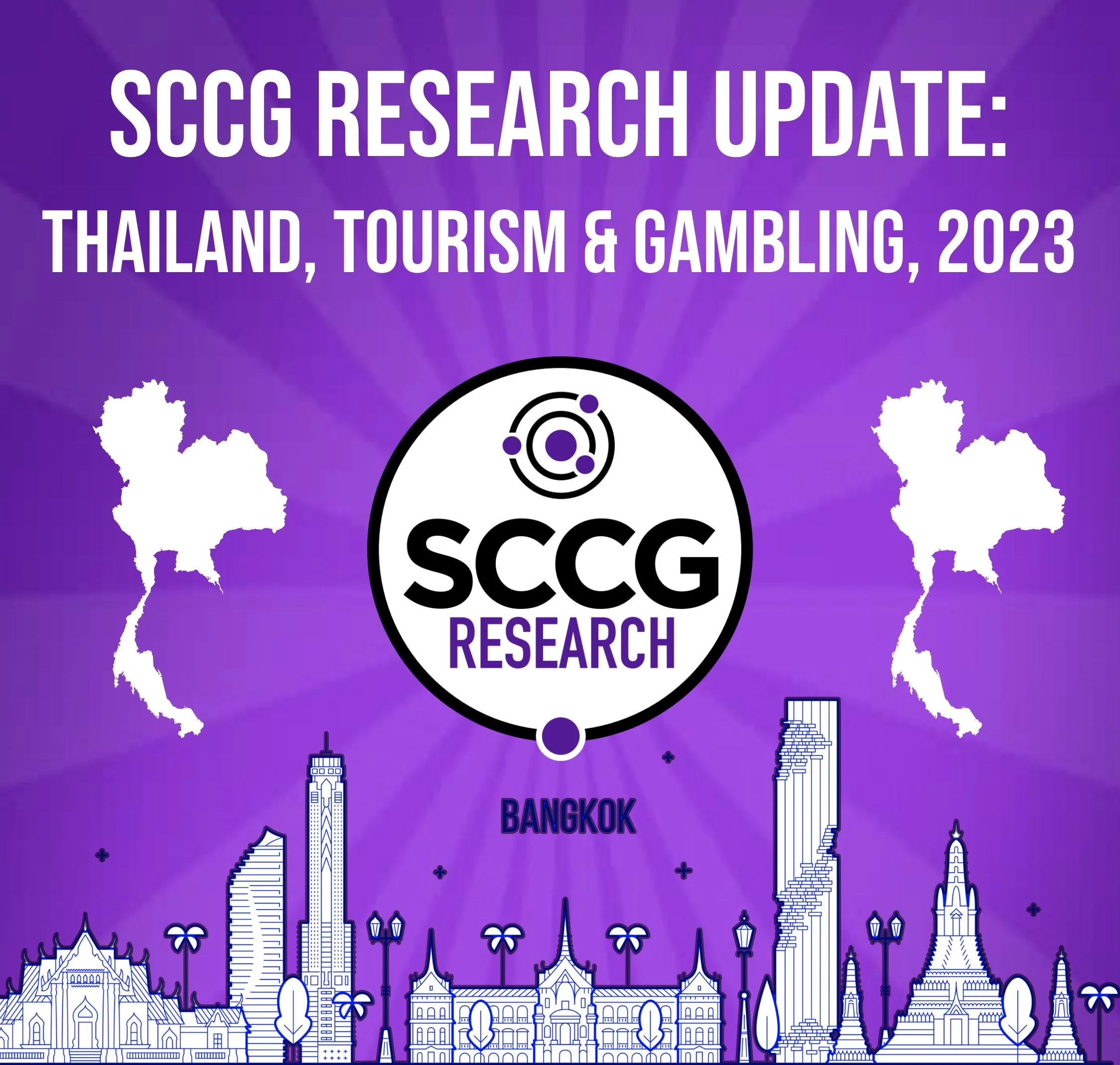 SCCG Research Update: Thailand, Tourism and Gambling, 2023 — SCCG Management