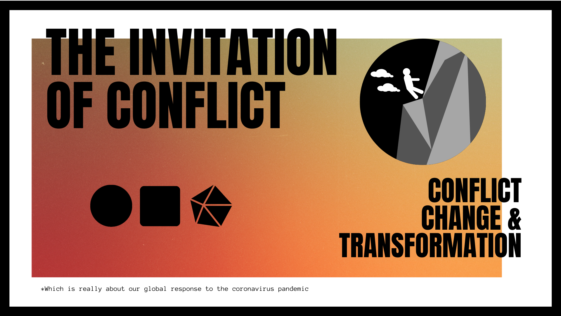The Invitation of Conflict — Becoming Human
