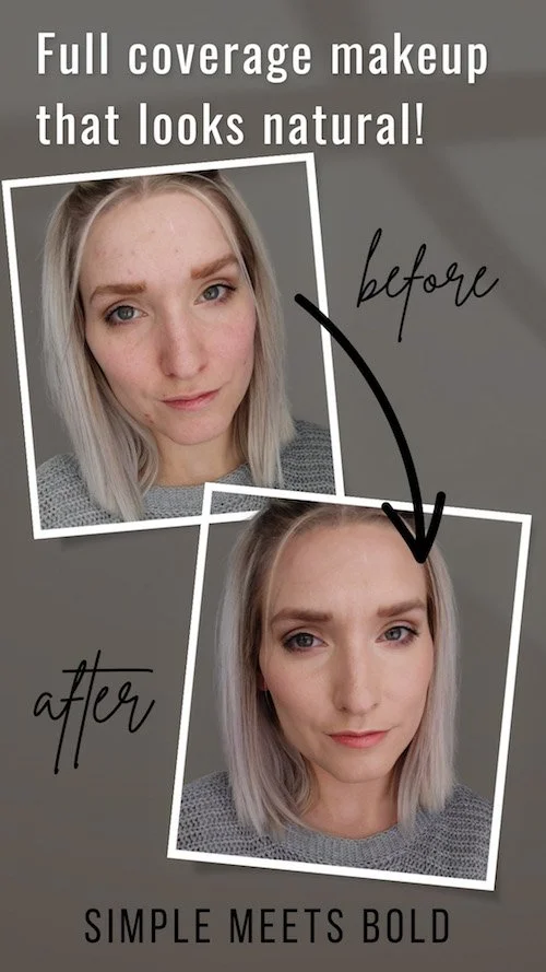 How To Do Full Coverage Makeup That Looks Natural — SIMPLE MEETS BOLD