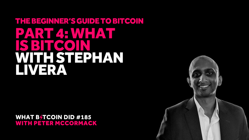 What Bitcoin Did - The #1 Bitcoin Podcast