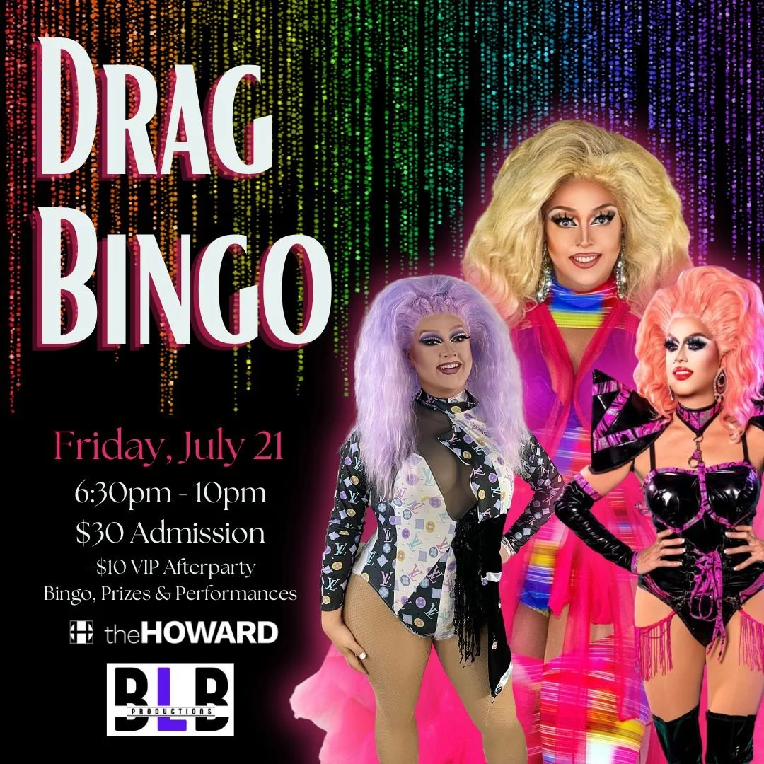 7.21.23 - Drag Bingo — The Howard Oshkosh