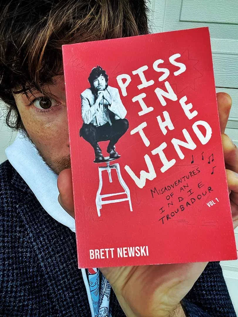 BOOK - PISS IN THE WIND: Misadventures of an Indie Troubadour (vol 1 ...