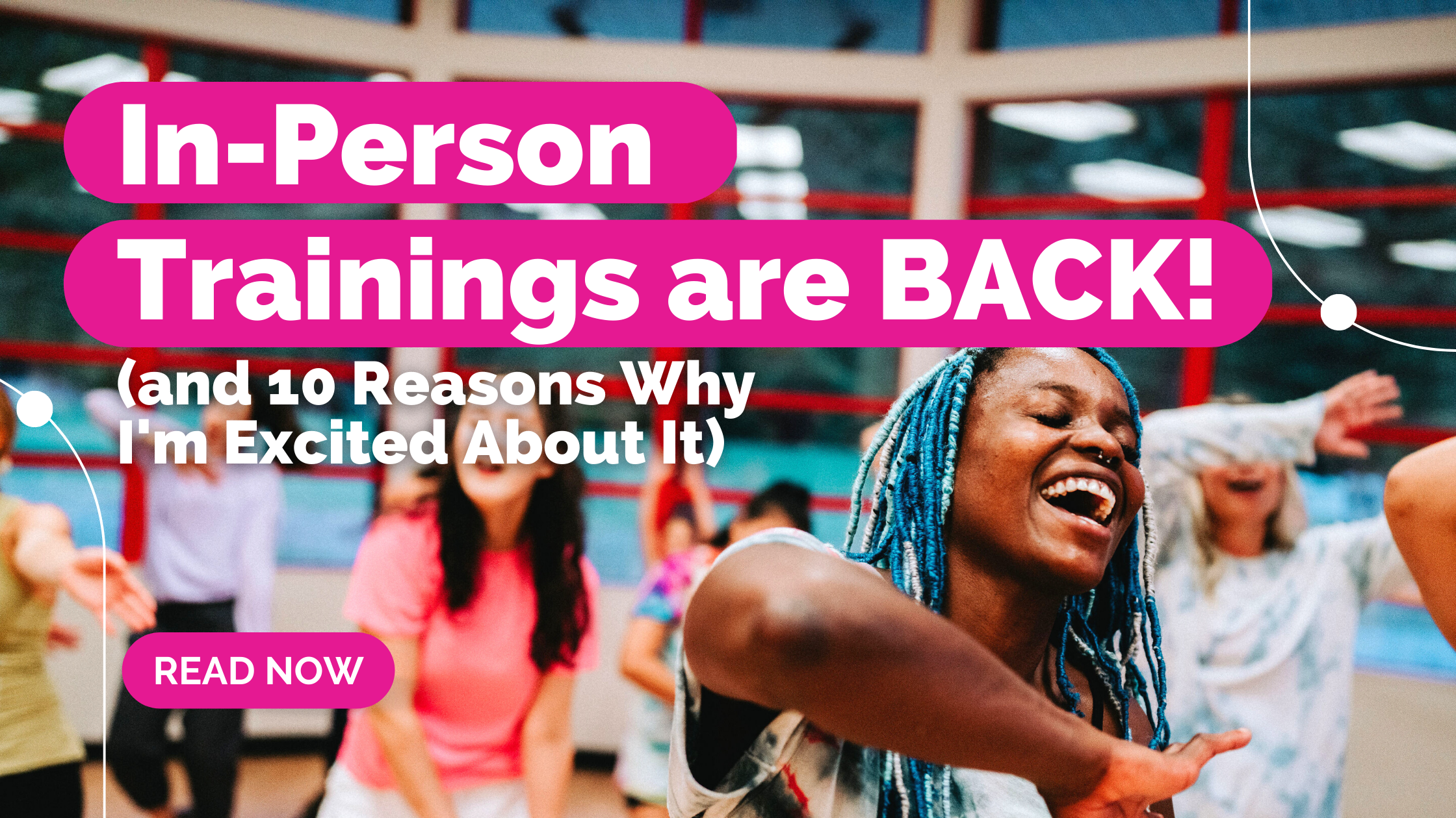 In-Person Courses Are BACK (and 10 Reasons Why I’m Excited About It ...