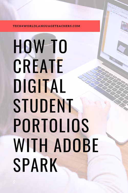 How to Create Digital Student Portfolios with Adobe Spark — Tech for ...