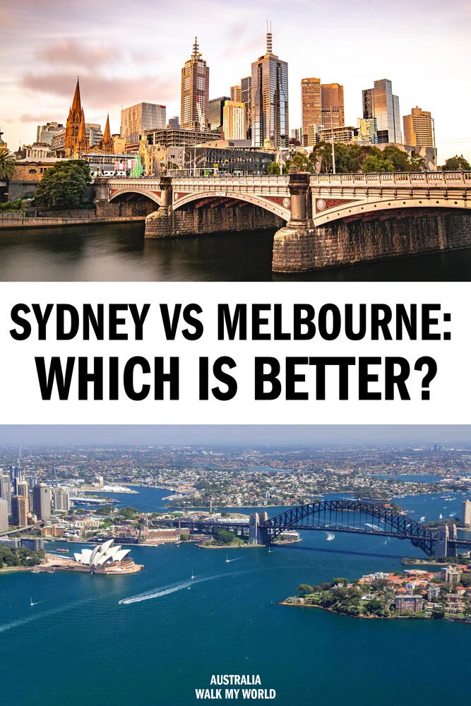 Sydney vs Melbourne: which is the best? — Walk My World