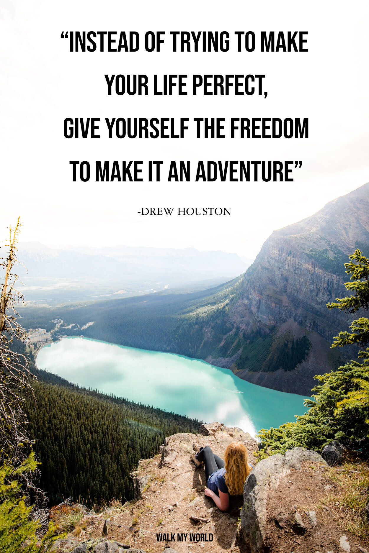 120 Adventure Quotes To Inspire You To Live Life To The Fullest Walk