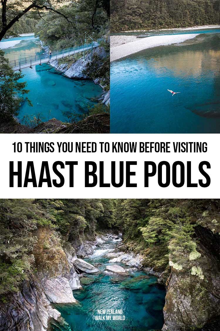 10 things to know before visiting the Blue Pools near Wanaka — Walk My ...