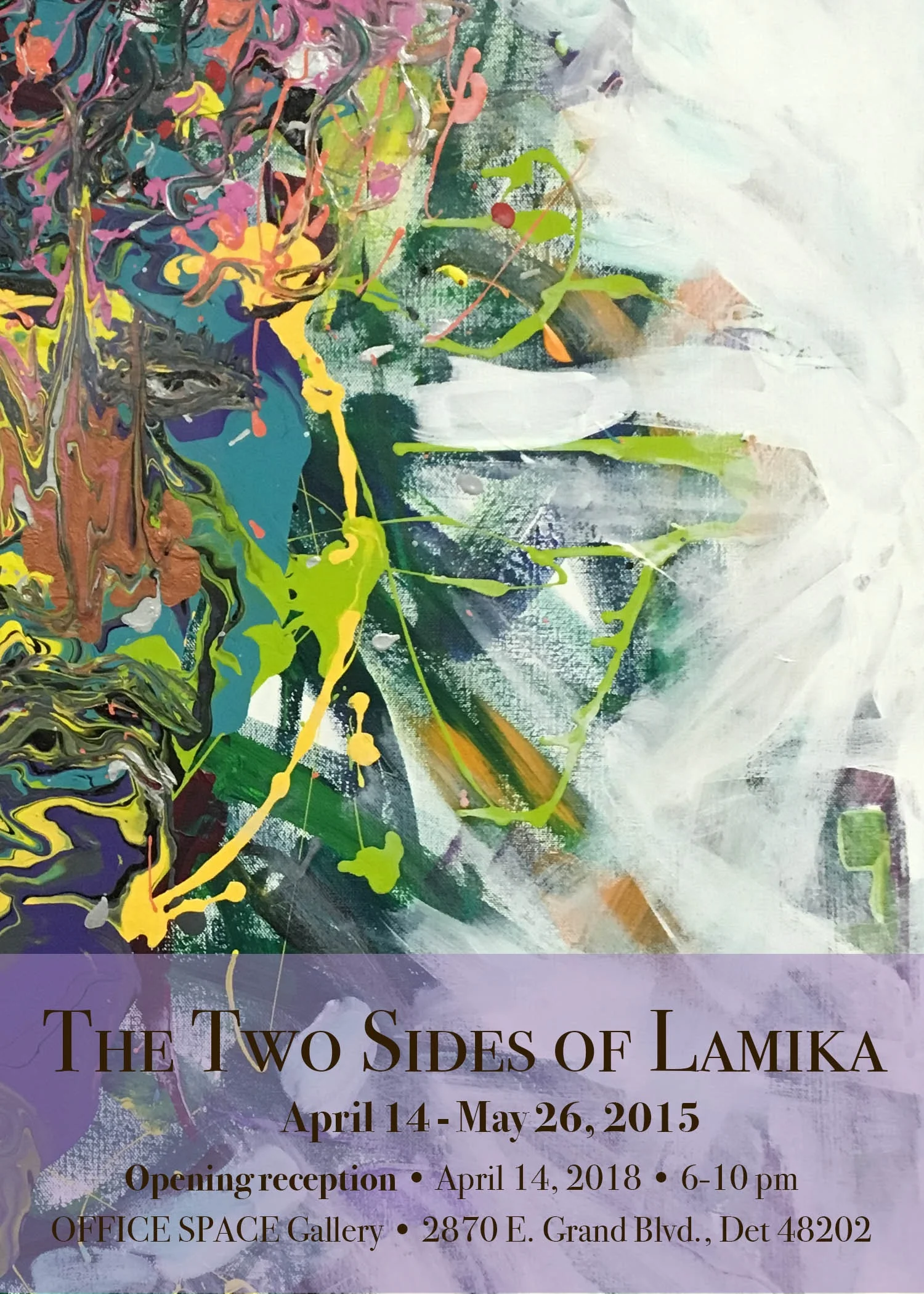 The 2 Sides of LaMika 04-18 — Office Space Gallery