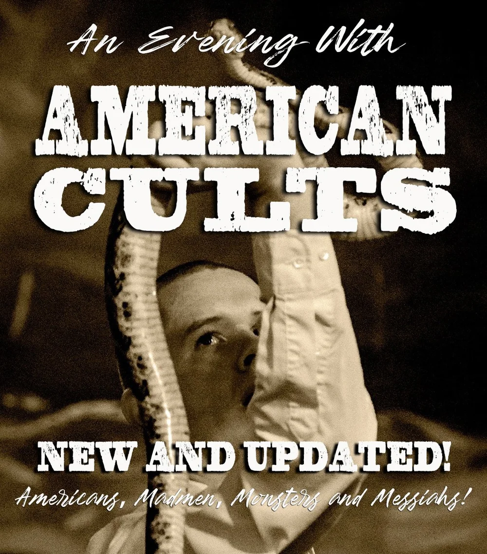 EVENING WITH AMERICAN CULTS — DINNER AND SPIRITS