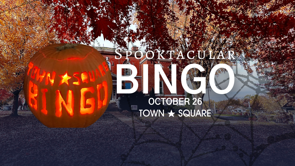 Spooktacular Bingo | Town Square Community Center