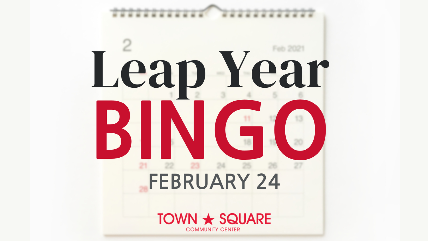 Leap Year Bingo | Town Square Community Center