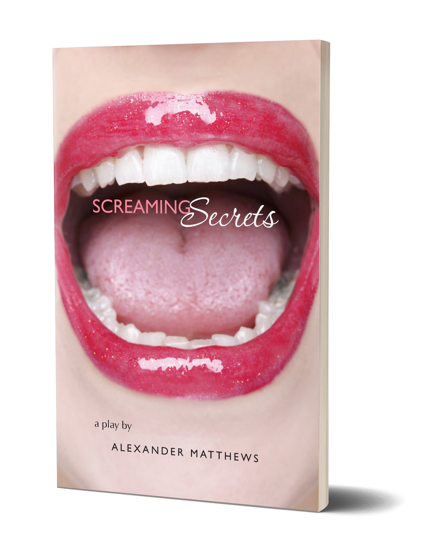 Screaming Secrets — Inglewood Press