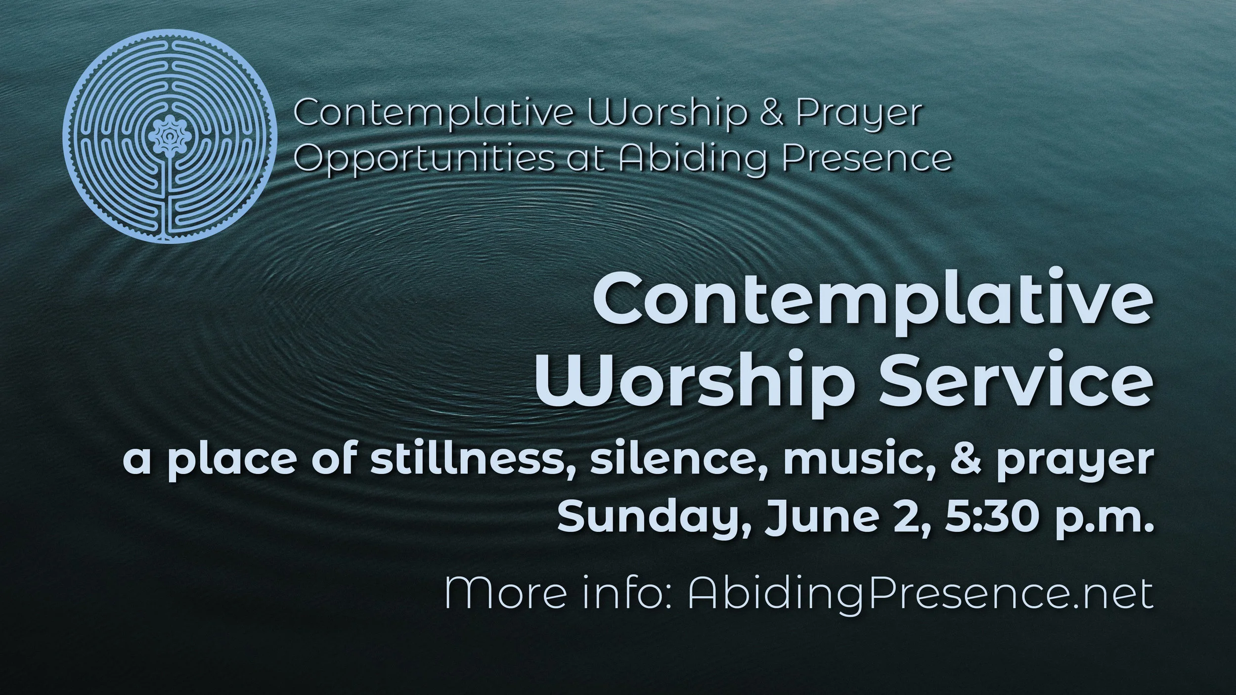 Contemplative Adult Worship Service — Abiding Presence Lutheran Church