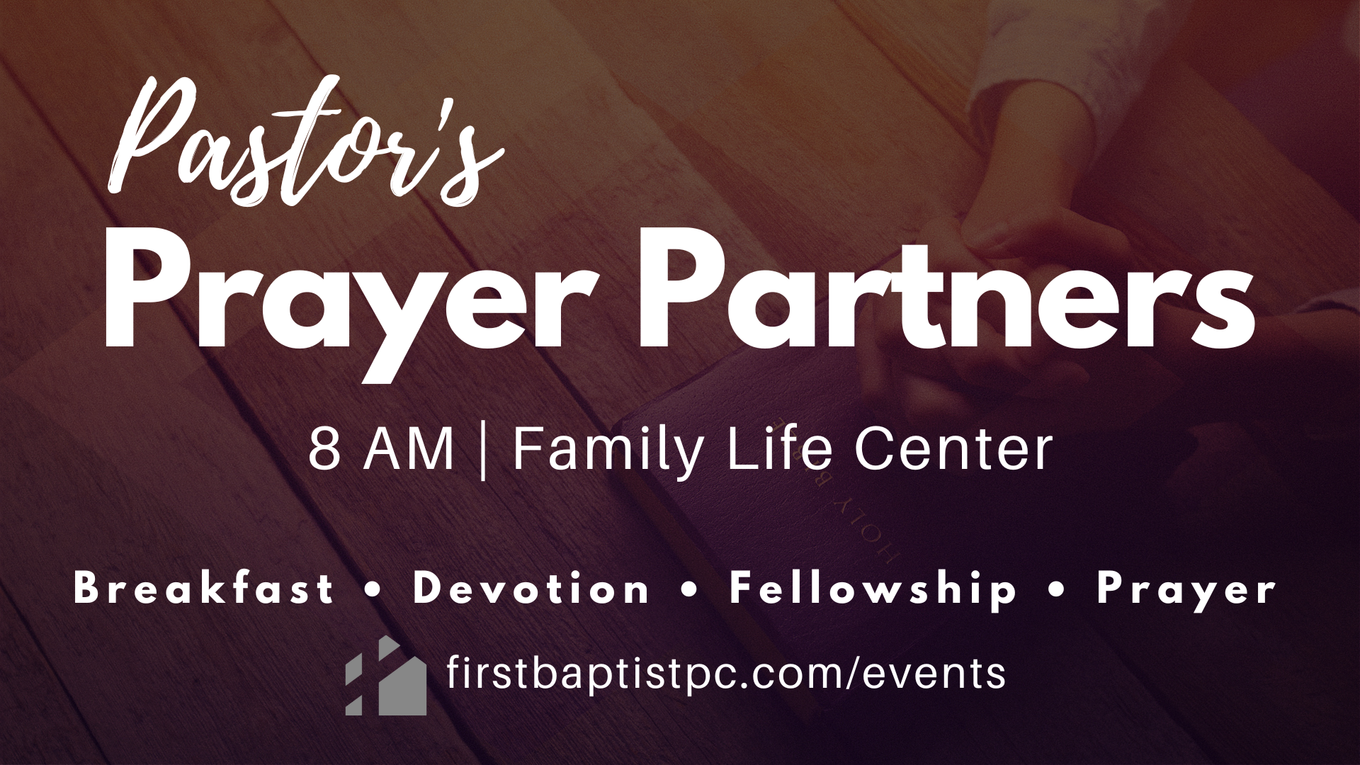 Pastors Prayer Partners — First Baptist Church