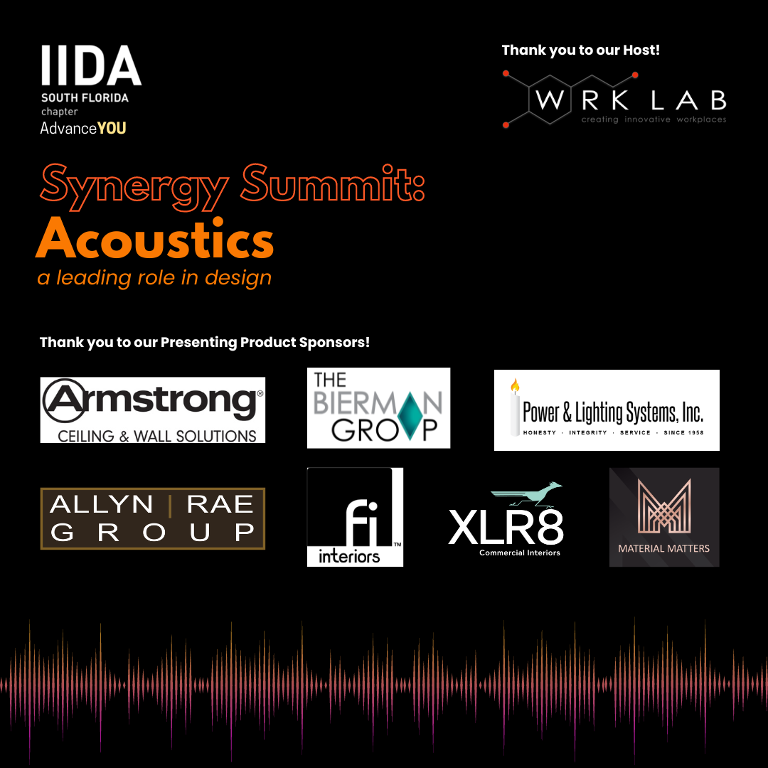 Synergy Summit: Acoustics, A Leading Role in Design — IIDA SFC