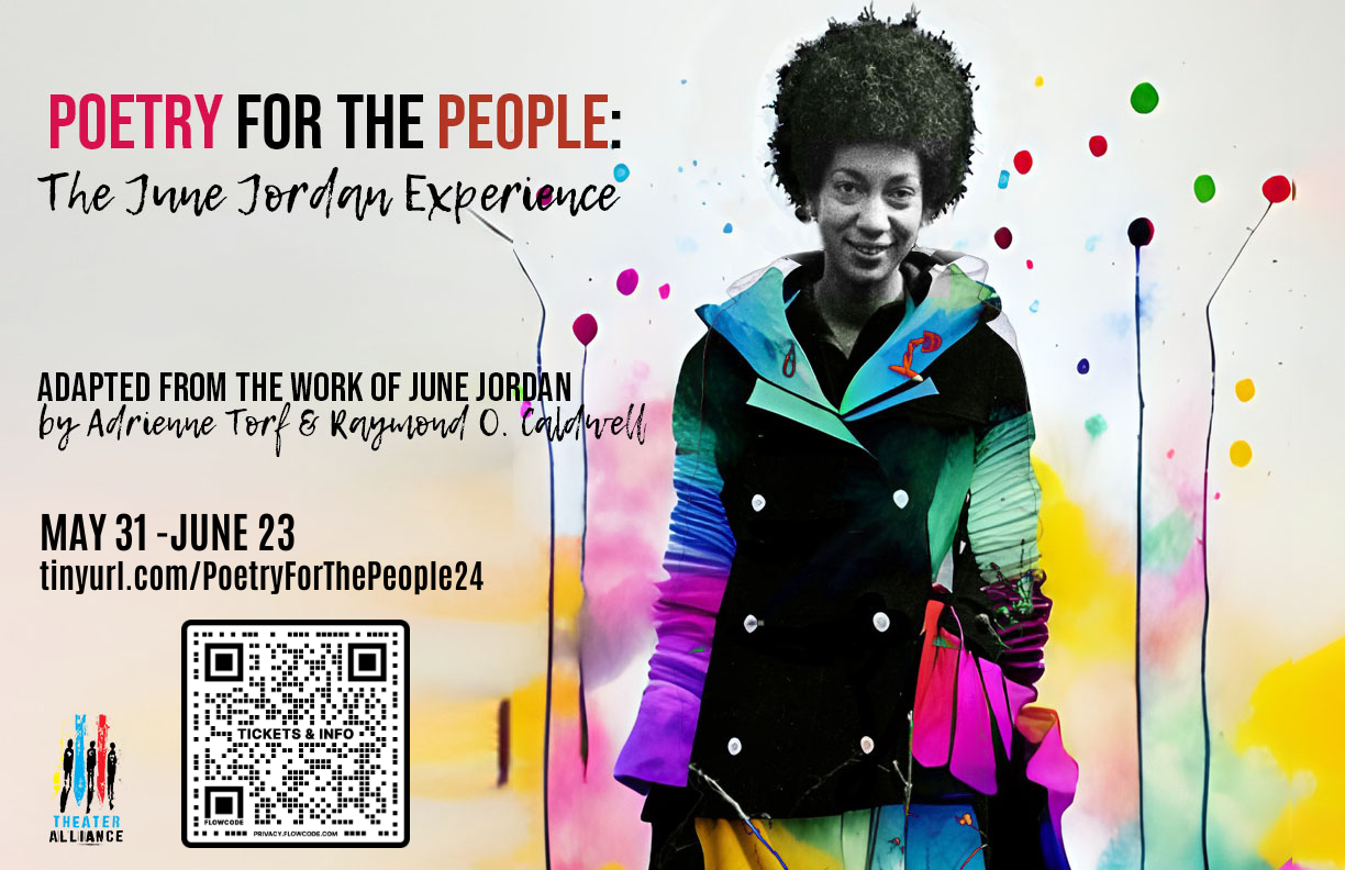 May 31 - June 23 | Poetry for the People: The June Jordan Experience ...