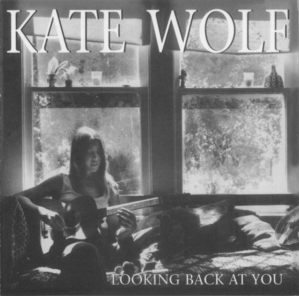 Kate Wolf Albums — Official Kate Wolf Website