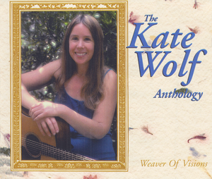 Kate Wolf Albums — Official Kate Wolf Website