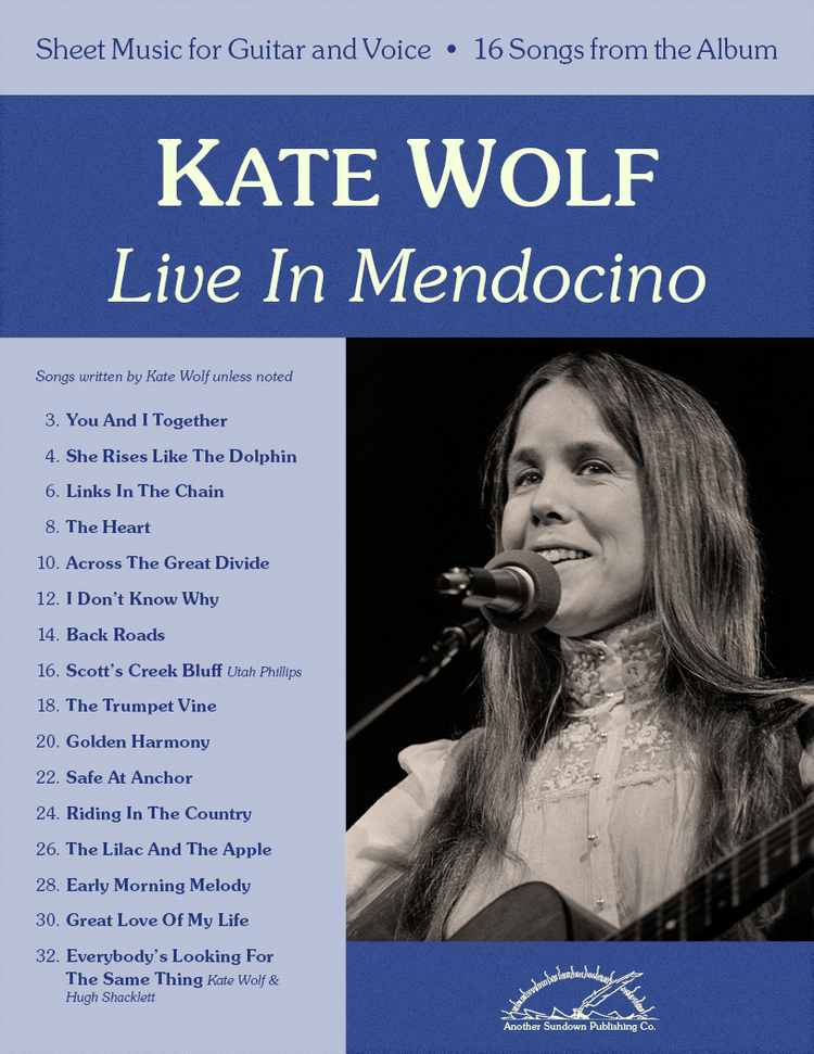 Kate Wolf Sheet Music — Official Kate Wolf Website