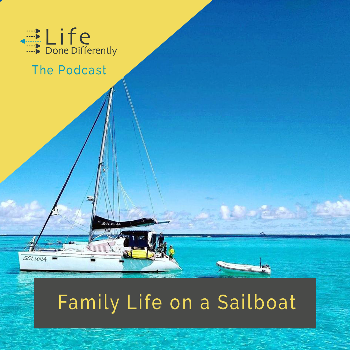 Podcast — Life Done Differently