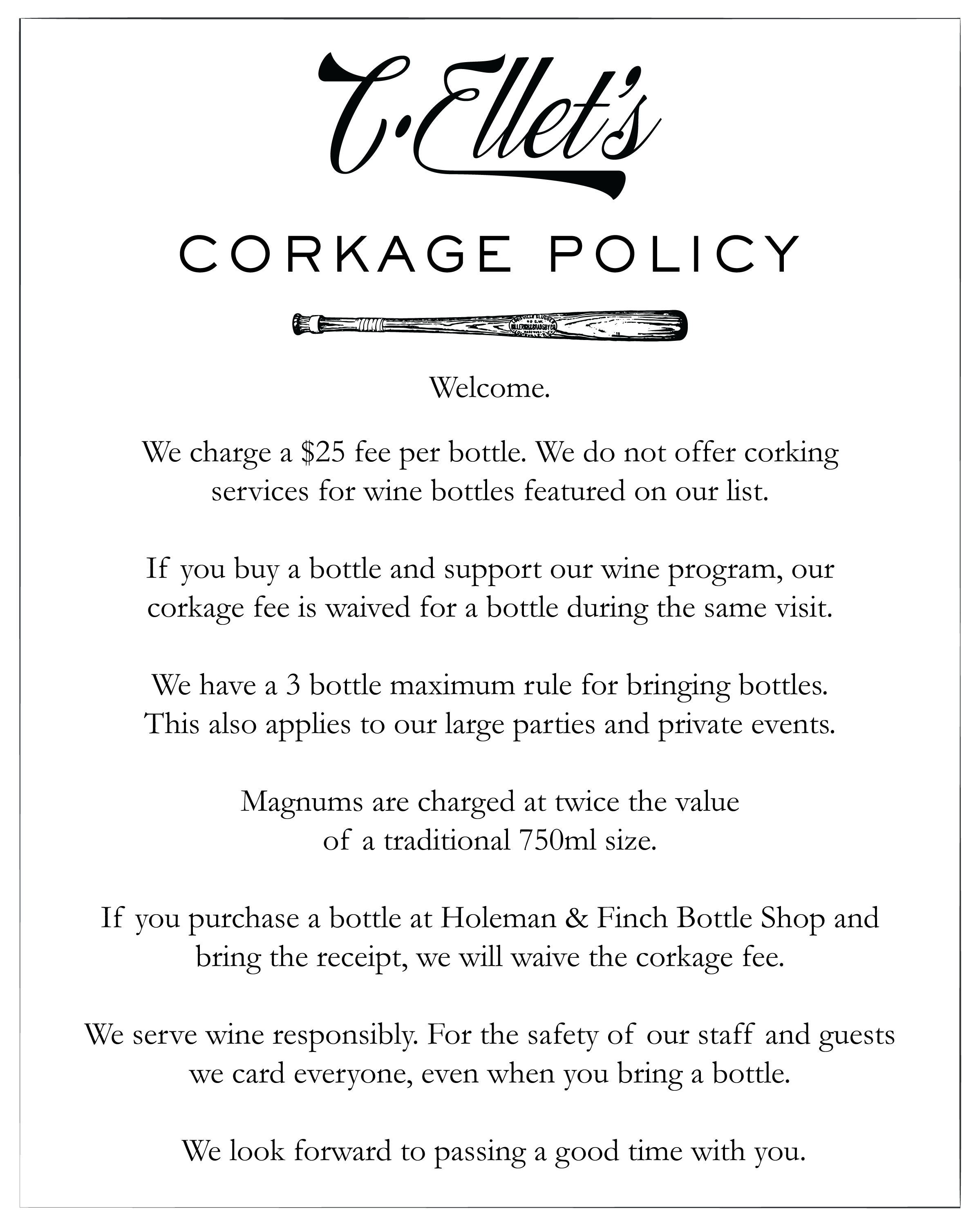 Corkage Policy C Ellet s Steak House