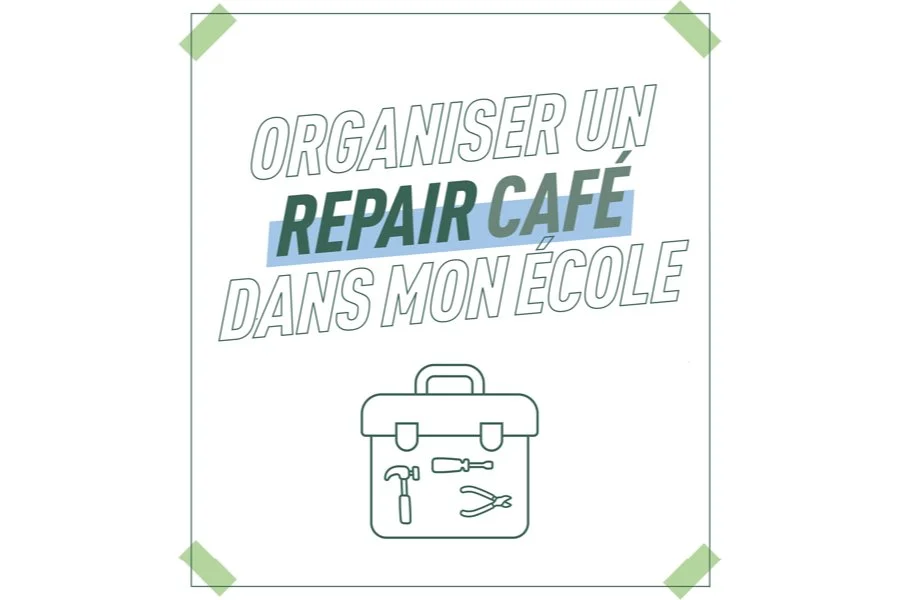 Organiser Un Repair Café Dans Mon École! (Organize a Repair Café In My ...