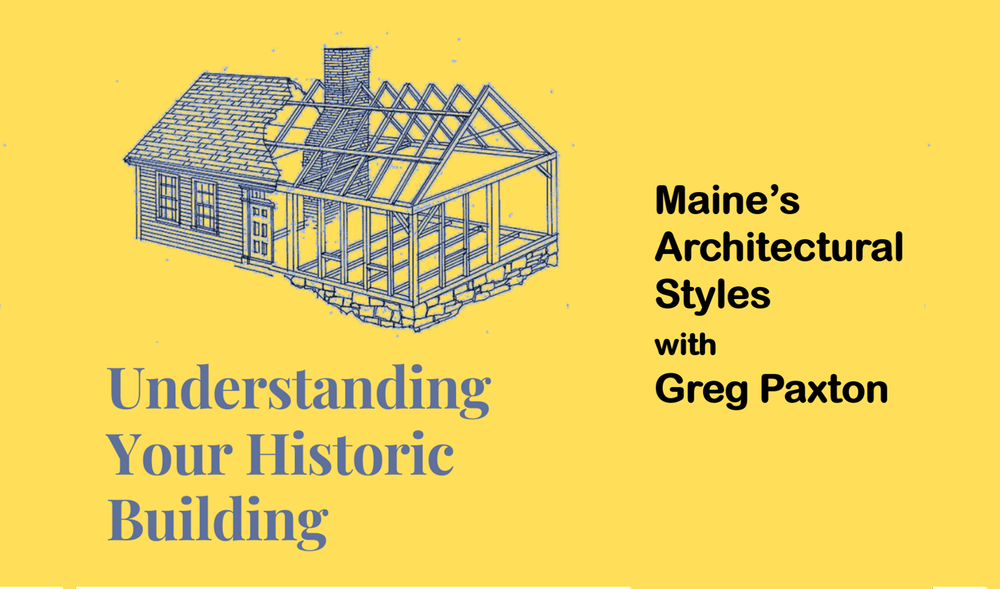 Maine's Architectural Styles - Understanding your Historic Building ...