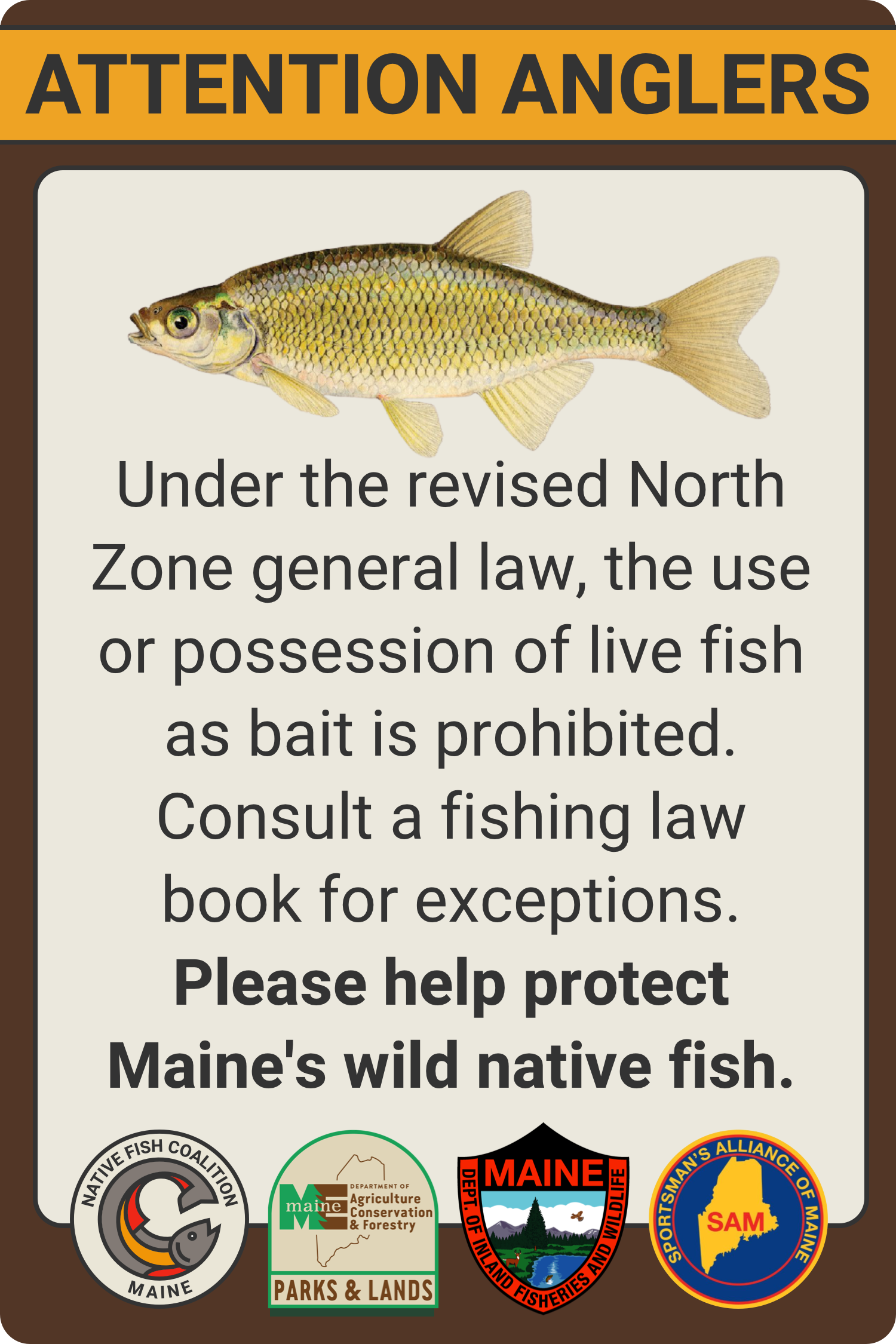 MAINE NO LIVE FISH AS BAIT (STATE-OWNED LAND - KIOSK) — Native Fish Coalition
