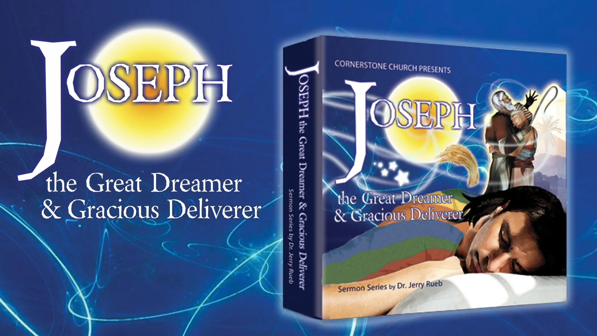 Sermon Series - The Great Dreamer and The Gracious Deliverer — Cornerstone Church Long Beach
