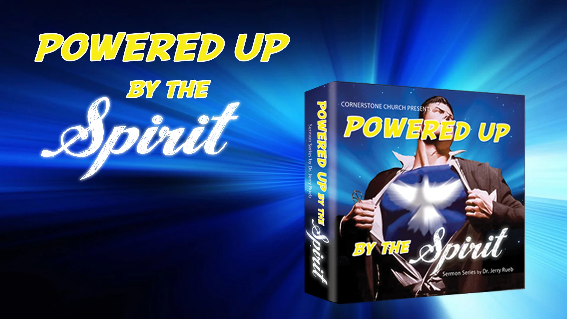 Sermon Series - Powered By the Spirit — Cornerstone Church Long Beach