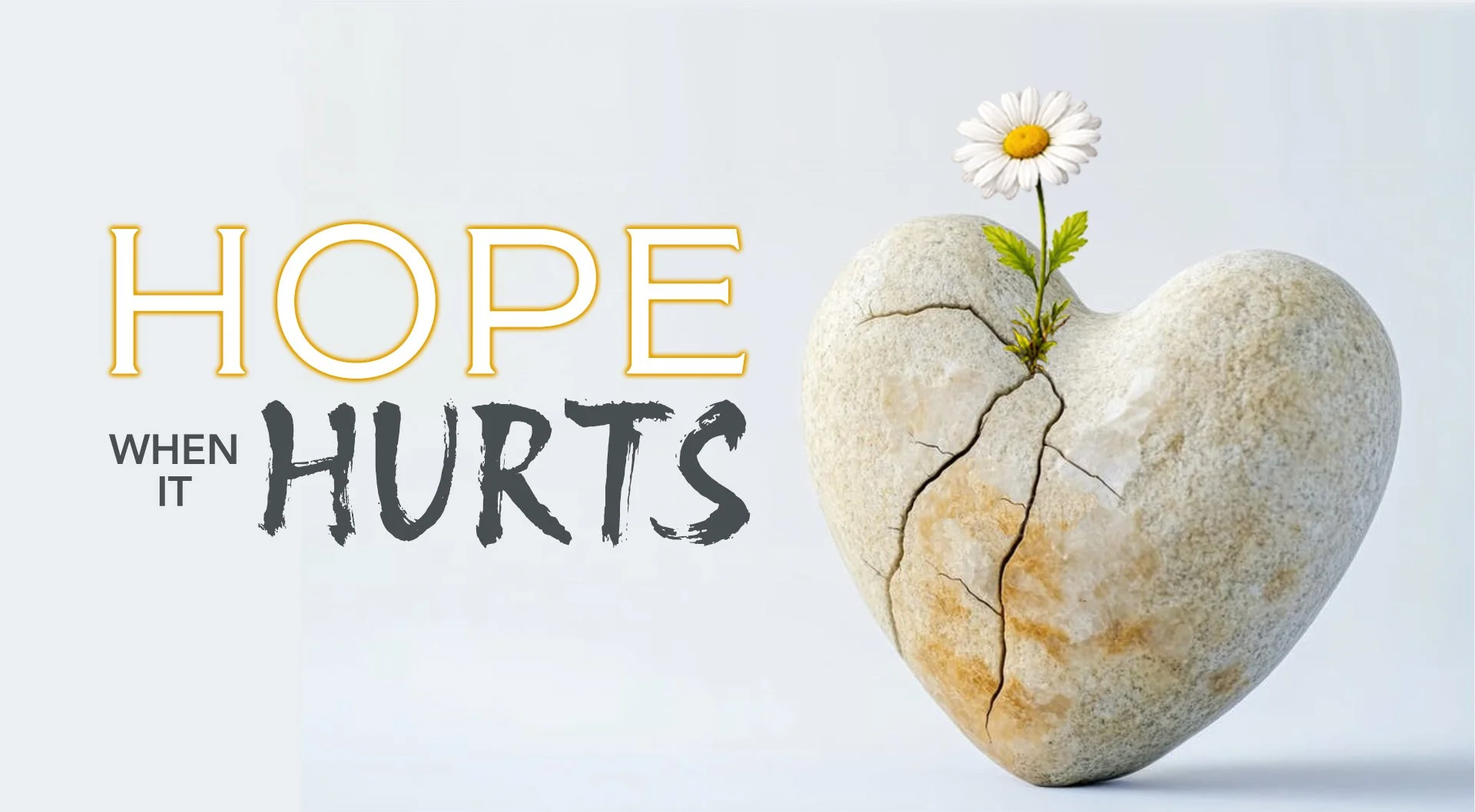 Sermon Series - Hope when it Hurts — Cornerstone Church | A Bible ...