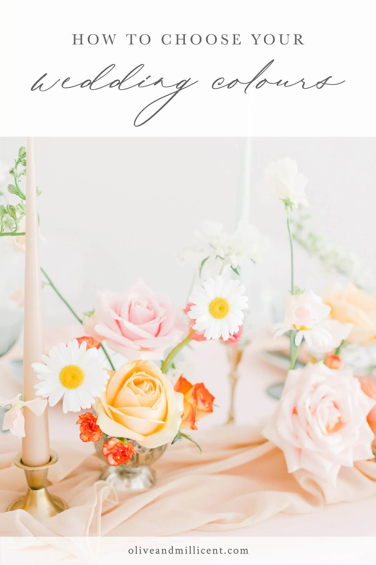 How To Choose Your Wedding Colours — Olive & Millicent