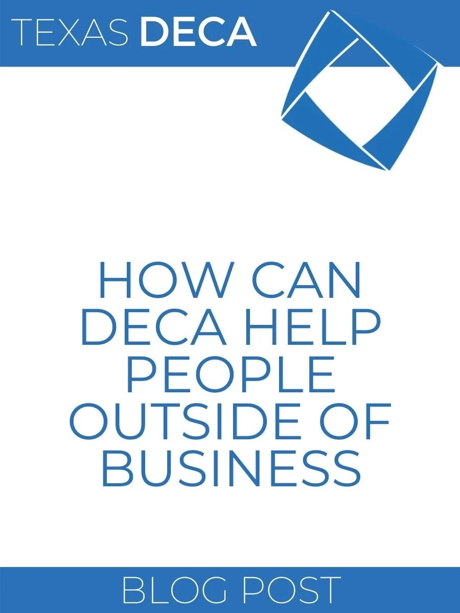 How DECA Can Help People Outside of Business — Texas DECA