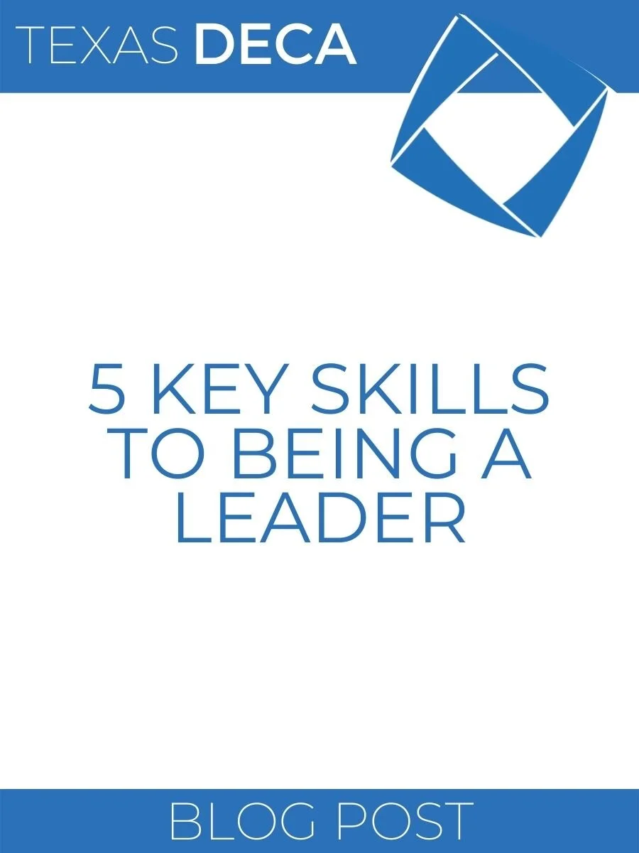 5 Key Skills to Being a Leader — Texas DECA