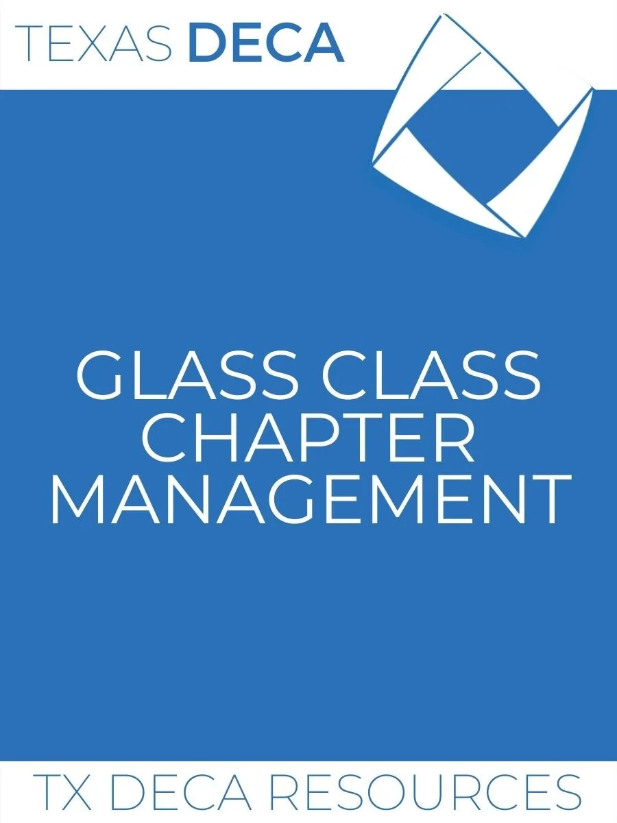 Glass Class - Chapter Management — Texas DECA