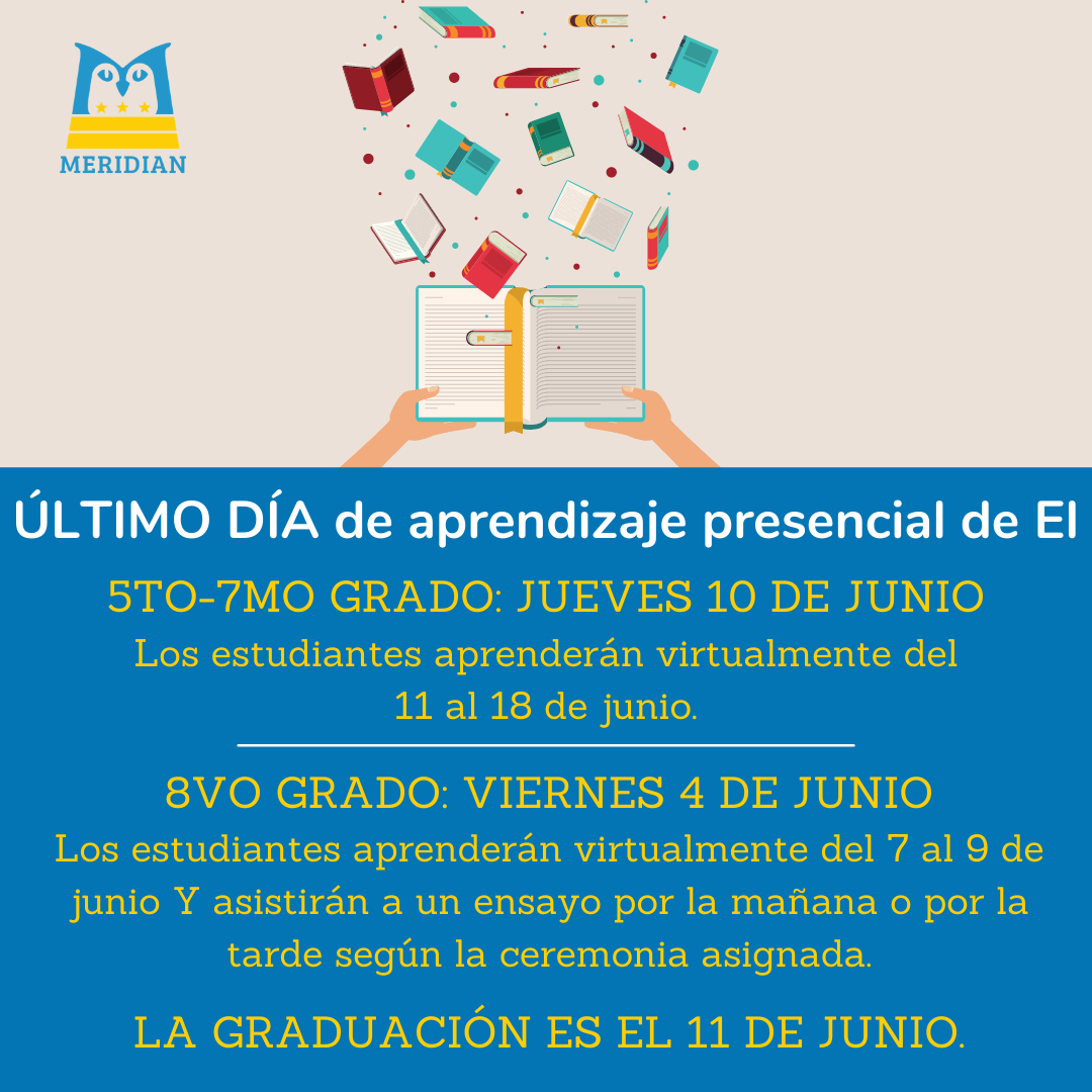 Last day of In-person instruction for Middle School students / Último ...