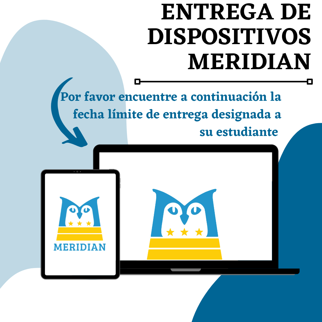Meridian Device Drop-Off / Entrega de dispositivos Meridian — Meridian ...