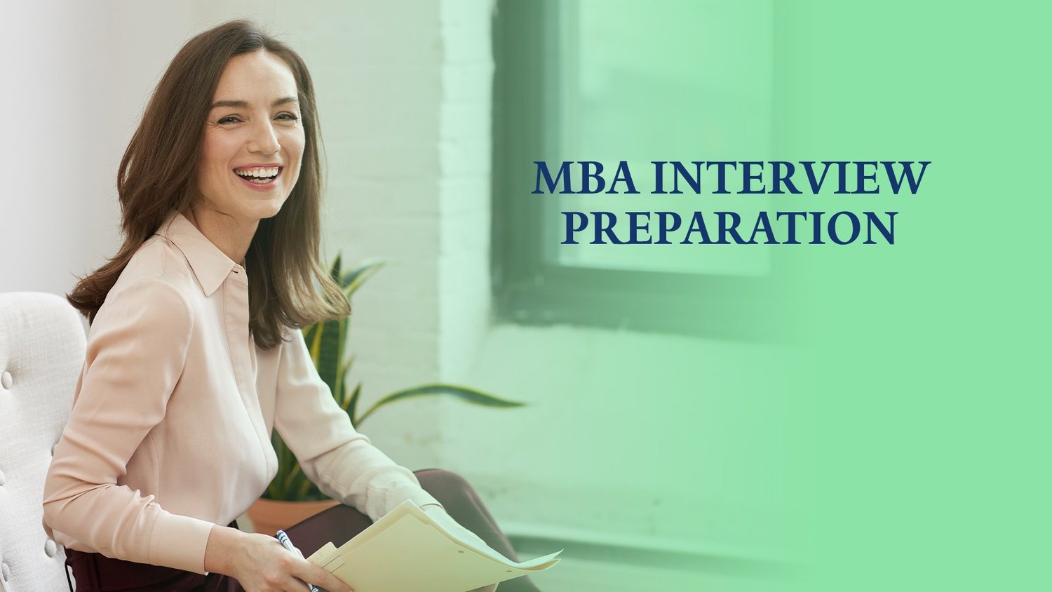 Sia Admissions - MBA Interview Preparation
