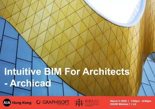 AIA Hong Kong - Intuitive BIM for Architects - Archicad — AIA INTERNATIONAL